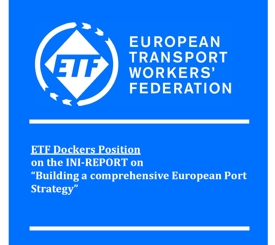 ETF: European Transport Workers' Federation | ETF Dockers Position on the INI-REPORT on ...